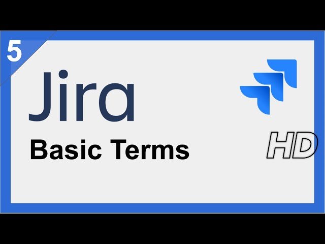 Free Video: Essential JIRA Terms and Concepts for Project Management from Automation Step by ...