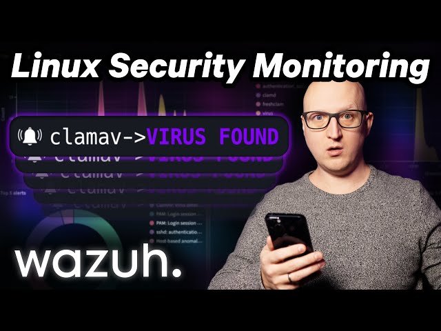 Free Video: ClamAV + Wazuh - Powerful Anti-Virus Protection for Linux from Christian Lempa ...