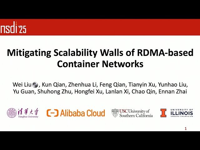 Free Video: Mitigating Scalability Walls of RDMA-based Container Networks from USENIX | Class ...