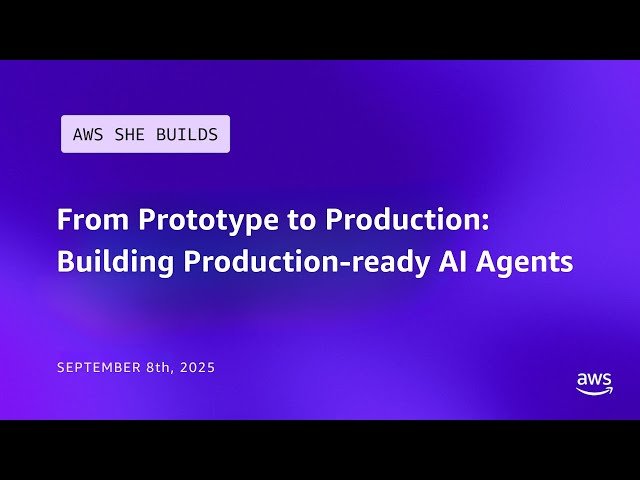 Free Video: From Prototype to Production - Building Production-Ready AI Agents from AWS Events ...