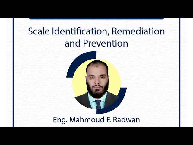 Free Video: Scale Identification, Remediation and Prevention in Oil and ...