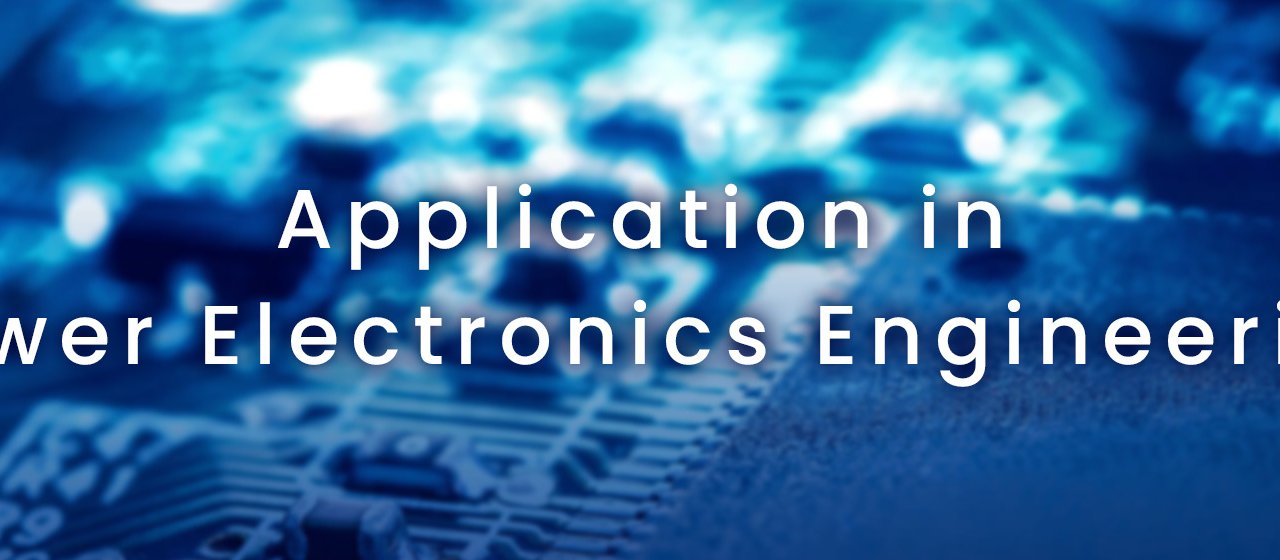 Free Course: Application in Power Electronics Engineering from NITTTR ...