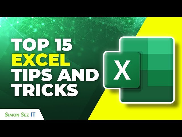 Free Video: Top 15 Excel Tips and Tricks to Save Time and Speed Up Your Work - 2024 from Simon ...