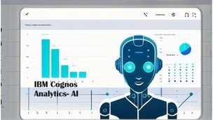 Online Course: Master AI Assistant in IBM Cognos Analytics 12.0.3 from ...