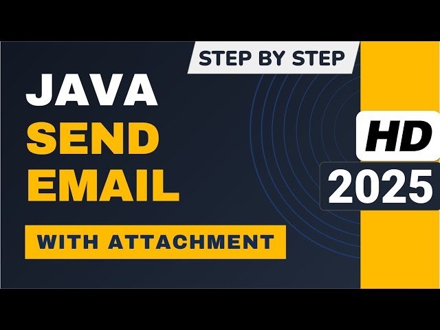 Free Video: Sending Email with Attachment in Java Using Gmail App Password - 2025 from ...