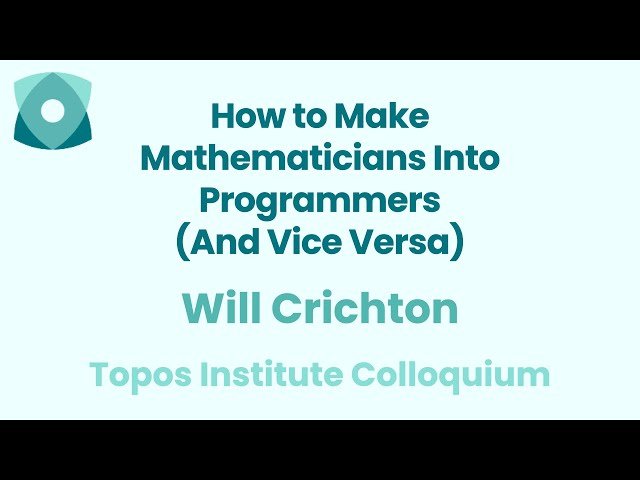 Free Video: How to Make Mathematicians Into Programmers and Vice Versa ...