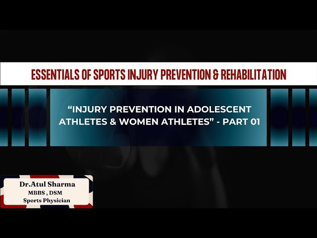Free Video: Injury Prevention in Adolescent Athletes and Women Athletes ...