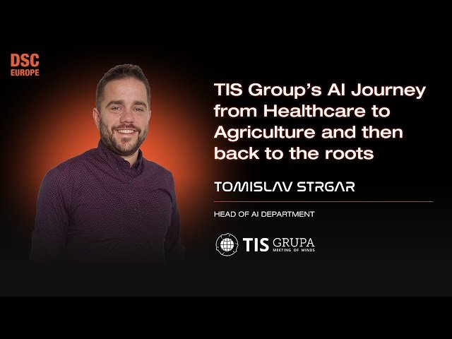Free Video: TIS Group's AI Journey: From Healthcare to Agriculture from Data Science Conference ...