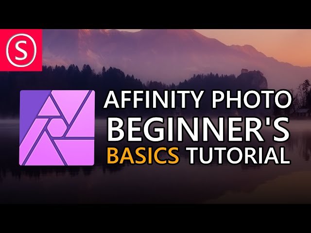 Free Video: Affinity Photo - Beginner's Basic Tutorial - How to Get ...