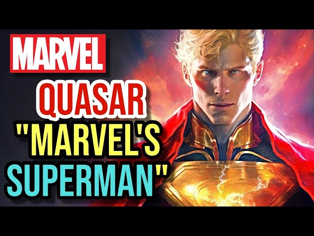 Free Video: Quasar Origins - Underrated Superman of Marvel Comics ...