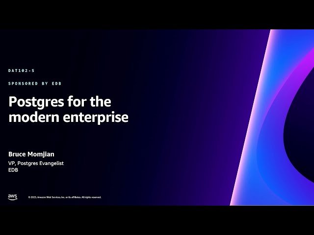 Free Video: Postgres for the Modern Enterprise - Transforming Data ...