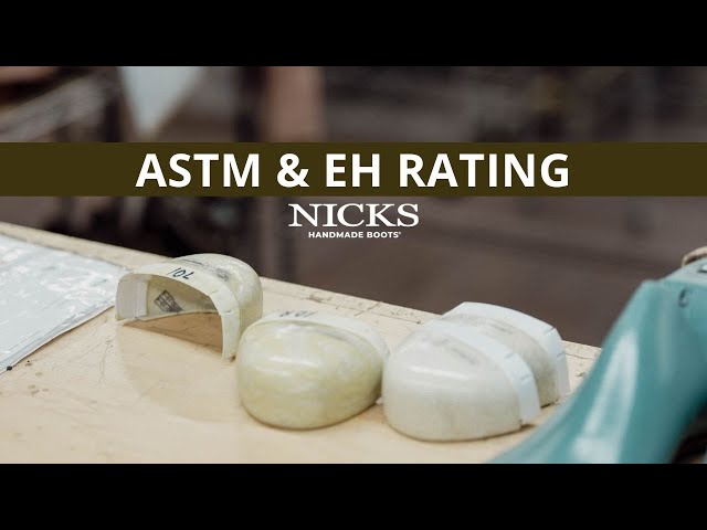 Free Video: ASTM and EH Safety Ratings for Work Boots - A Complete ...