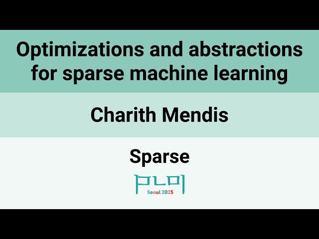 Free Video: Optimizations and Abstractions for Sparse Machine Learning ...