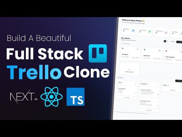 Free Video: Build a Fullstack Trello App with NextJS 15, Supabase ...