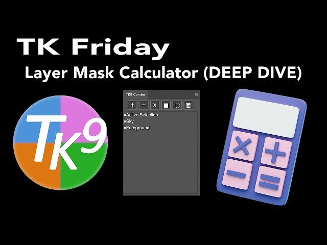 Free Video: TK9 Layer Mask Calculator Deep Dive for Photoshop from The ...