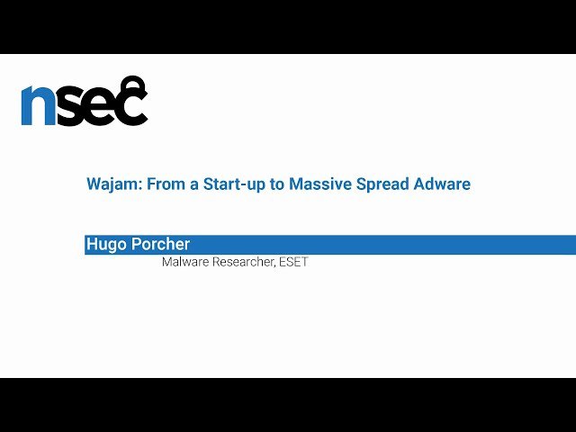 NorthSec Talk: Wajam - From a Start-up to Massive Spread Adware from NorthSec | Class Central