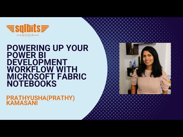 Free Video: Powering Up Your Power BI Development Workflow with Microsoft Fabric Notebooks from ...
