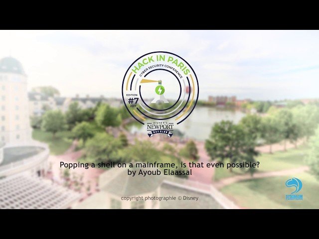 Hack in Paris Talk: Popping a Shell on a Mainframe - Is That Even Possible from Hack in Paris ...