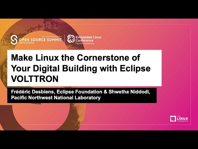 Free Video: Make Linux the Cornerstone of Your Digital Building with Eclipse VOLTTRON from Linux ...
