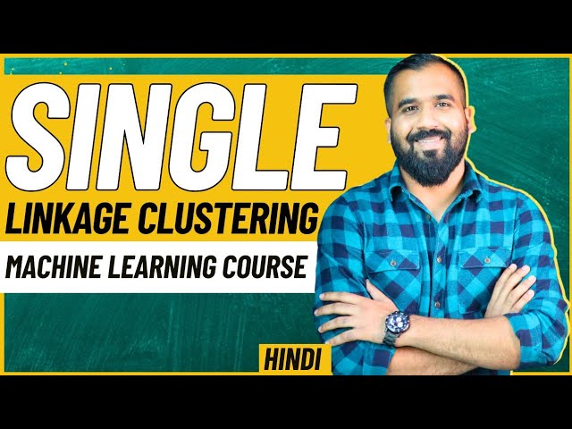 Free Video: Single Linkage Clustering Explained with Solved Numerical in Hindi - Machine ...
