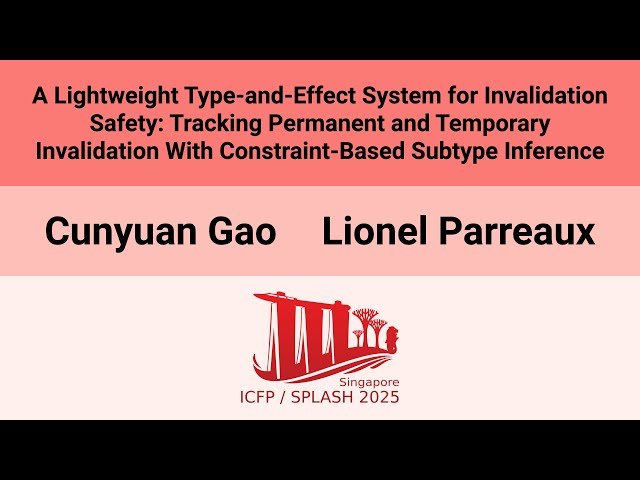 Free Video: A Lightweight Type-and-Effect System for Invalidation Safety - Tracking Permanent ...
