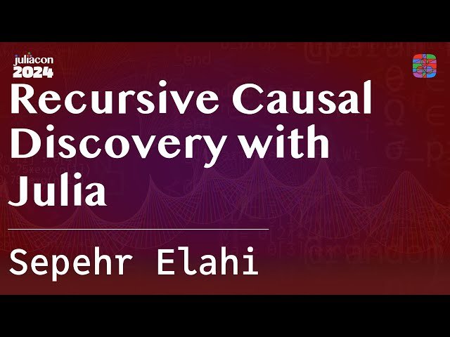 Free Video: Recursive Causal Discovery with Julia from The Julia Programming Language | Class ...