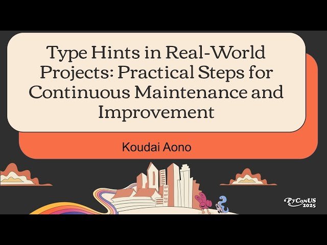 Free Video: Type Hints in Real-World Projects - Practical Steps for Continuous Maintenance and ...