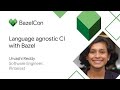 Free Video: Designing a Language Agnostic CI Using Bazel Queries from Linux Foundation | Class ...