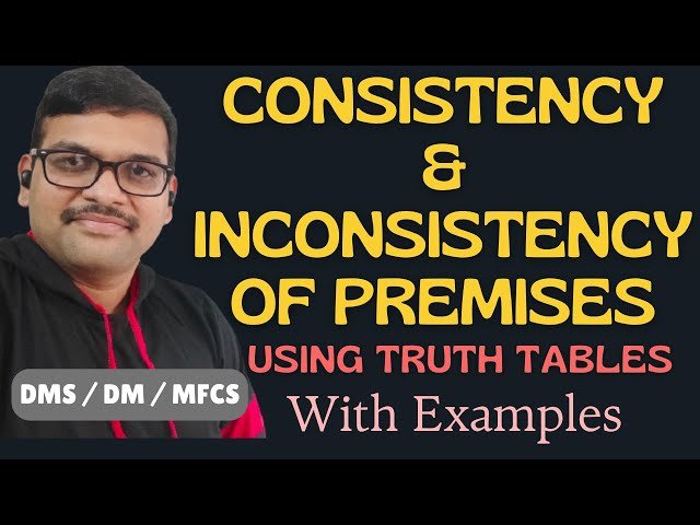 Free Video: Consistency and Inconsistency of Premises Using Truth ...
