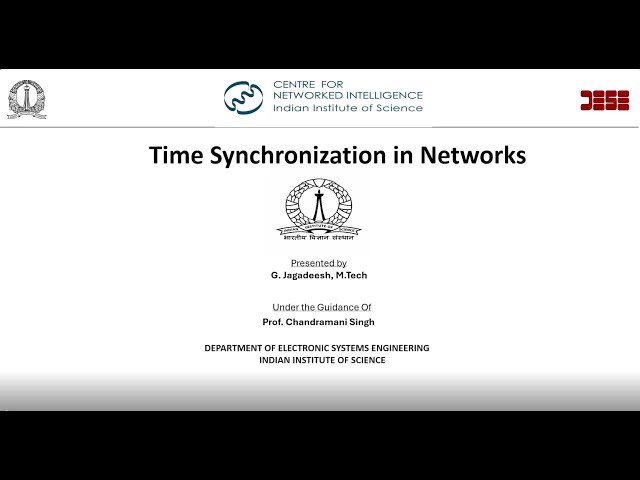 Free Video: Time Synchronization in Network from Centre for Networked Intelligence, IISc | Class ...