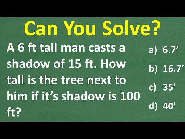 Free Video: A 6ft Man's 15ft Shadow Reveals the Height of a Tree with a ...