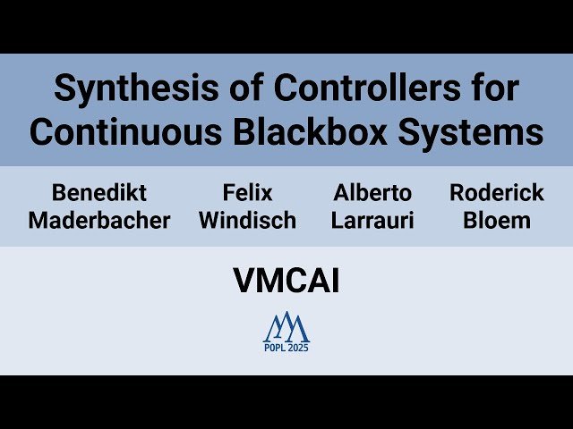 Free Video: Synthesis of Controllers for Continuous Blackbox Systems from ACM SIGPLAN | Class ...