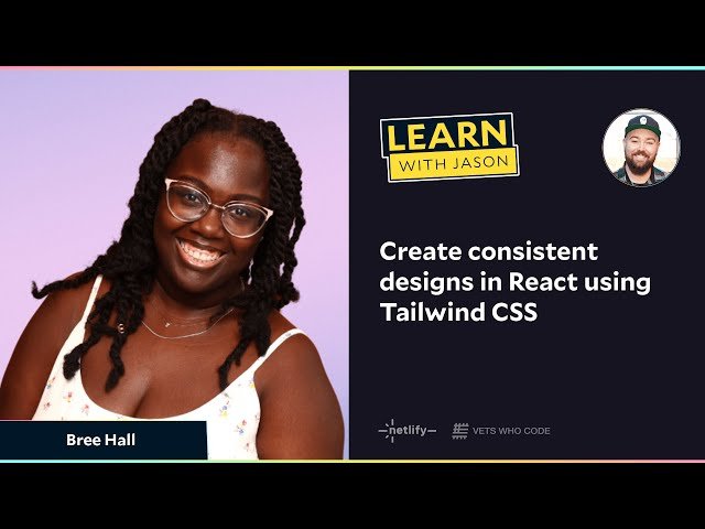 Free Video: Create Consistent Designs in React Using Tailwind CSS from Learn With Jason | Class ...
