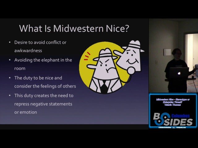 Security BSides Talk: Midwestern Nice - Stereotype or Enterprise Threat ...