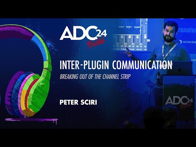 Free Video: Inter-Plugin Communication (IPC) - Breaking out of the Channel Strip from ADC ...
