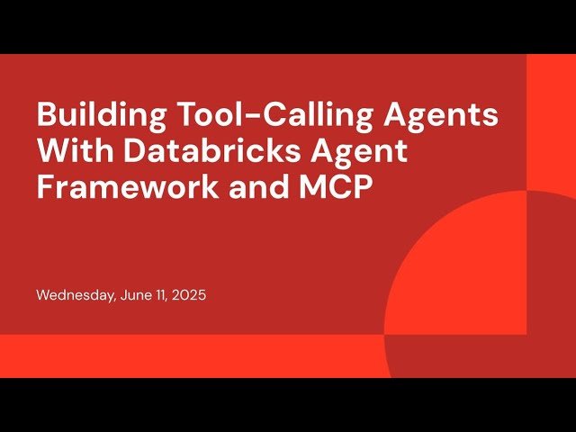 Free Video: Building Tool-Calling Agents With Databricks Agent Framework and MCP from Databricks ...