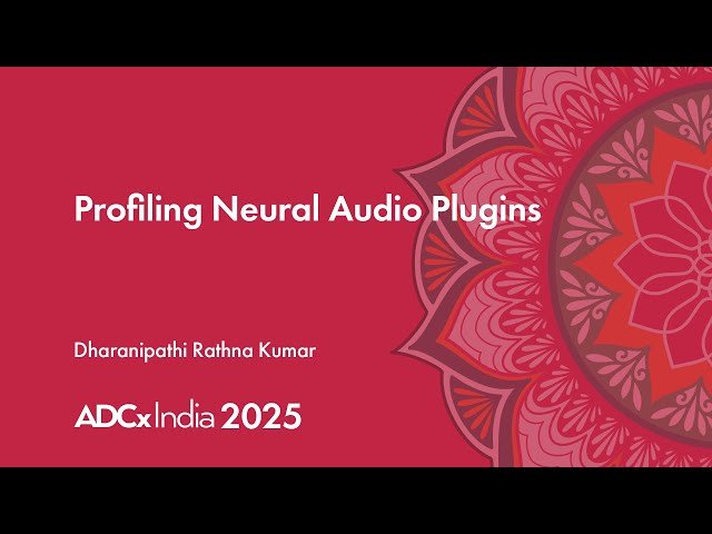 Free Video: Profiling Neural Audio Plugins from ADC - Audio Developer Conference | Class Central