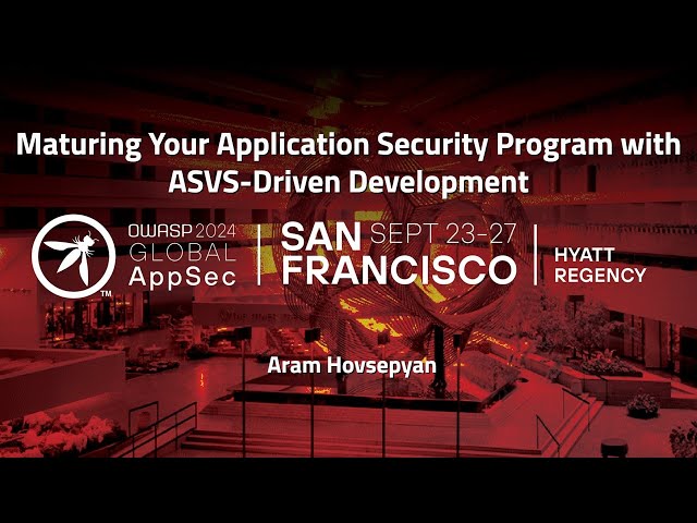 Free Video: Maturing Your Application Security Program with ASVS-Driven Development from OWASP ...
