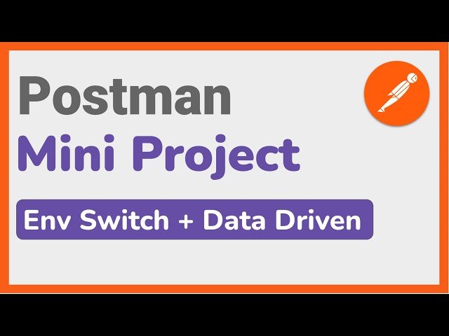 Free Video: Postman Mini-Project - Environment Switching and Data ...