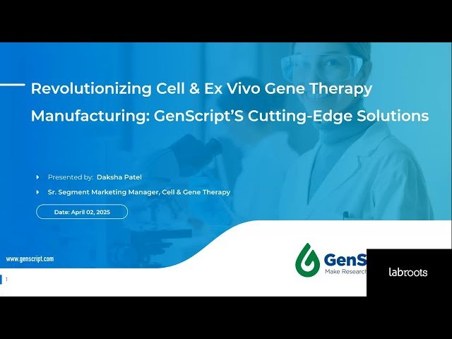 Free Video: Revolutionizing Cell and Ex Vivo Gene Therapy Manufacturing ...