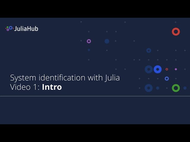 Free Video: System Identification in Julia from JuliaHub | Class Central