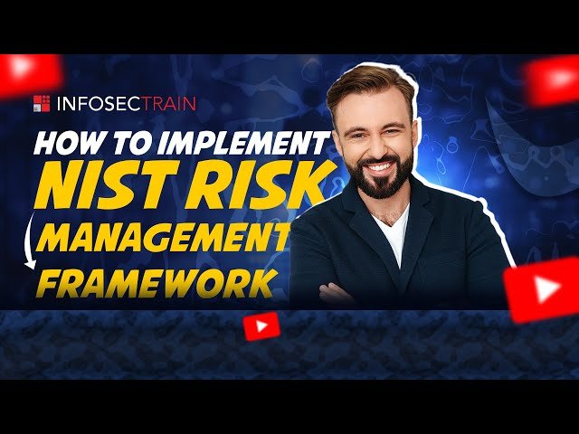 Free Video: NIST Risk Management Framework - Understanding ...
