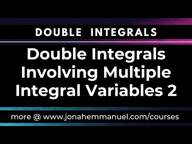 Free Video: Double Integrals Involving Multiple Integral Variables - Engineering Mathematics ...