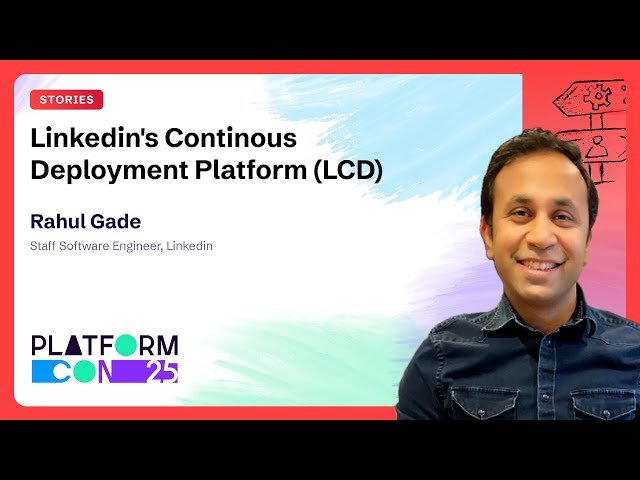 Free Video: LinkedIn's Continuous Deployment Platform - Design and Scalability for 10,000 ...