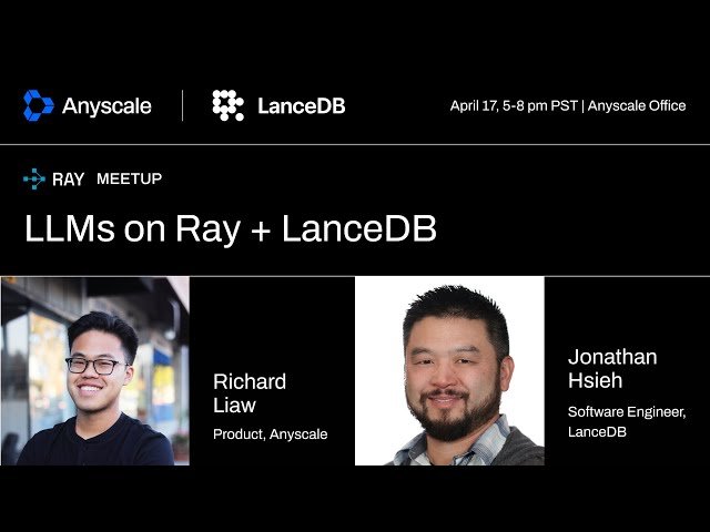Free Video: LLMs on Ray and LanceDB - Scaling Multimodal Pipelines and Native Ray APIs for LLM ...