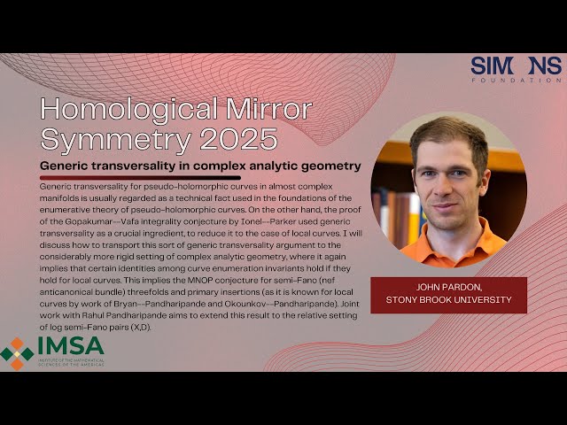 Free Video: Generic Transversality in Complex Analytic Geometry from IMSA | Class Central