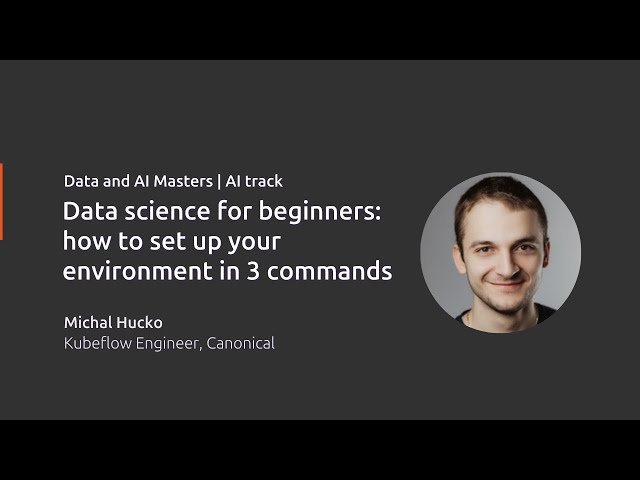 Free Video: Setting Up Your Machine Learning Environment in 3 Commands - A Data Science Guide ...