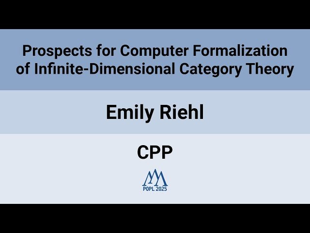Free Video: Prospects for Computer Formalization of Infinite-Dimensional Category Theory from ...
