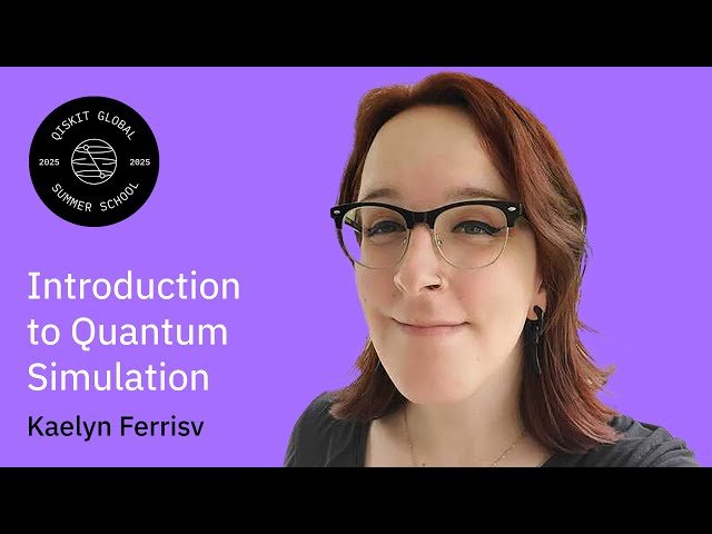 Free Video: Introduction to Quantum Simulation from Qiskit | Class Central