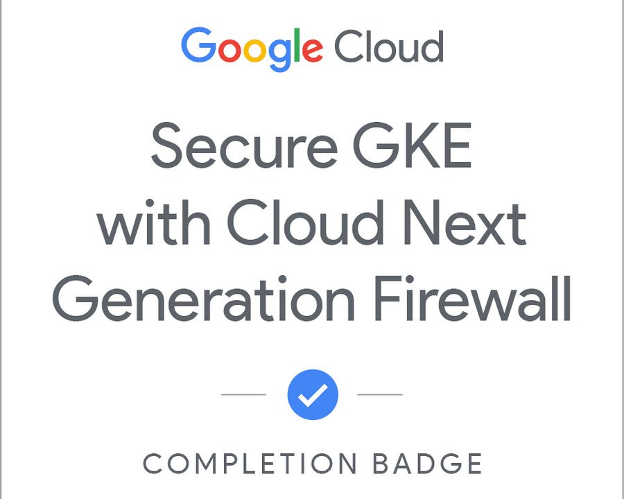 Online Course: Secure GKE with Cloud Next Generation Firewall from Google | Class Central